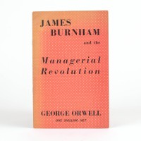 James Burnham and the Managerial Revolution by ORWELL, George - Jonkers ...